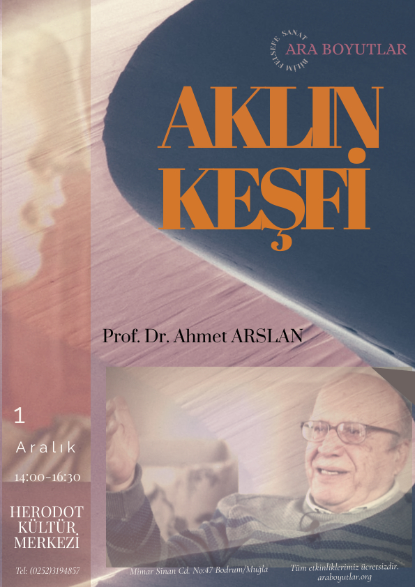 Ara Boyutlar Felsefe Seminerleri “AKLIN KEŞFİ” konferansı ile devam ...