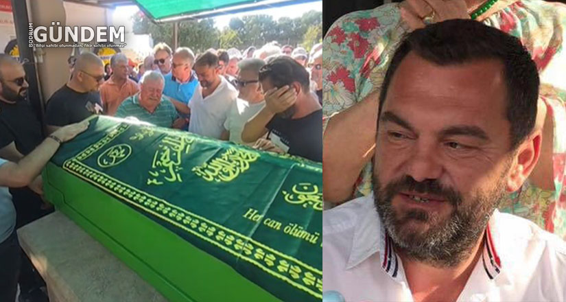 Tayfun Eyinç Son Yolculuğuna uğurlandı - Bodrum Gündem